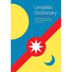 Umatilla Dictionary – Tamastslikt Cultural Institute